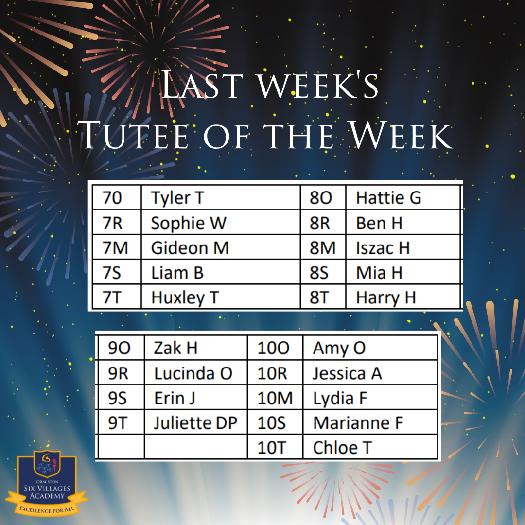 Ormiston Six Villages Academy - Tutee of the week W/C 19th June 2023