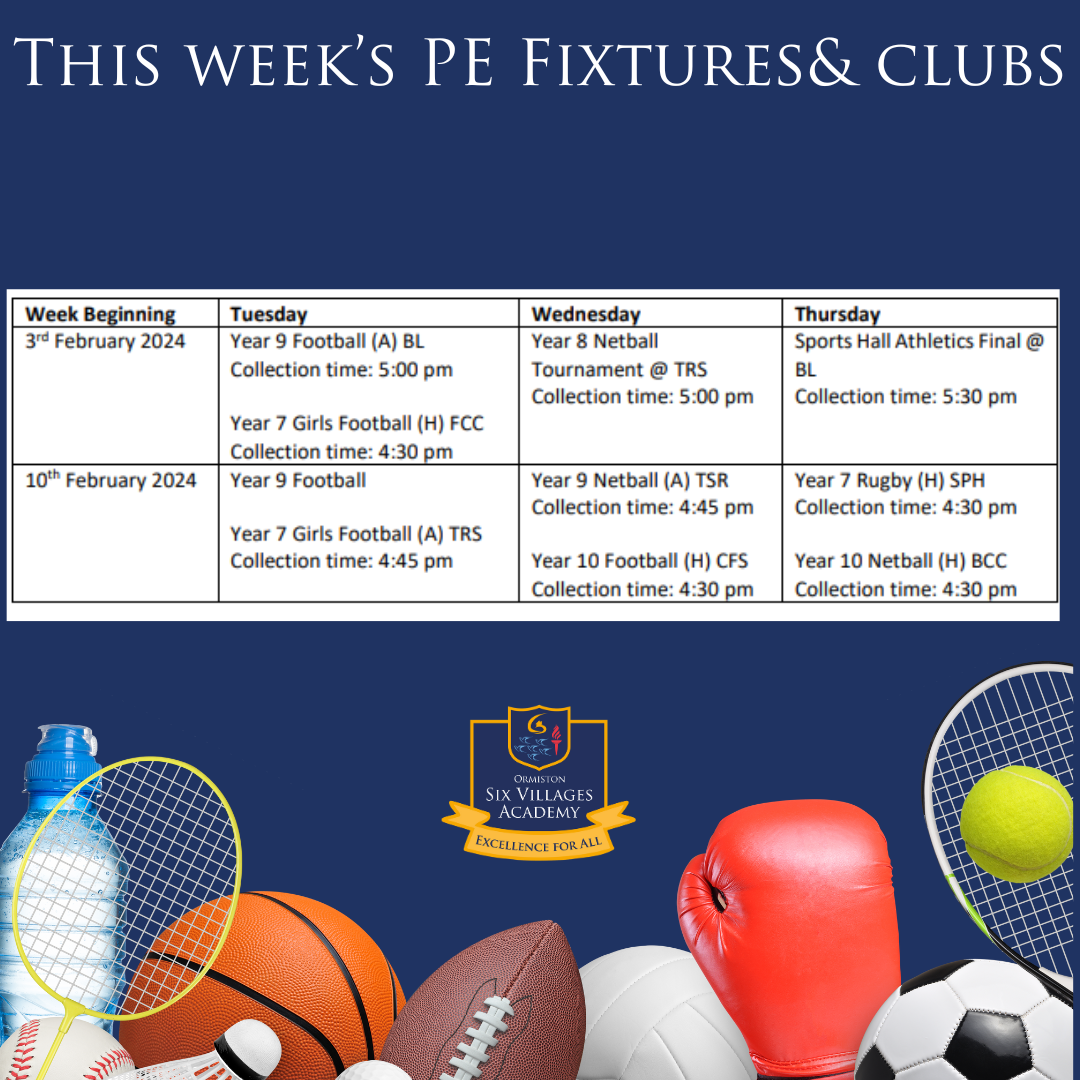 Ormiston Six Villages Academy - This weeks PE fixtures & clubs