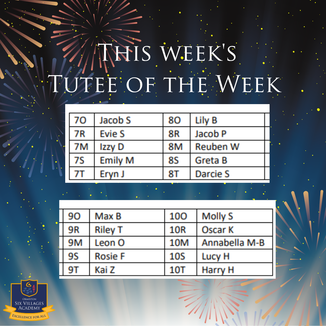 Ormiston Six Villages Academy - Tutee of the Week